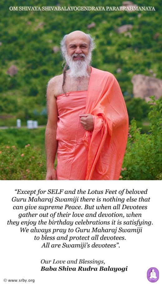 Shri Babaji's 65th Birthday Celebrations - SHIVA RUDRA BALAYOGI